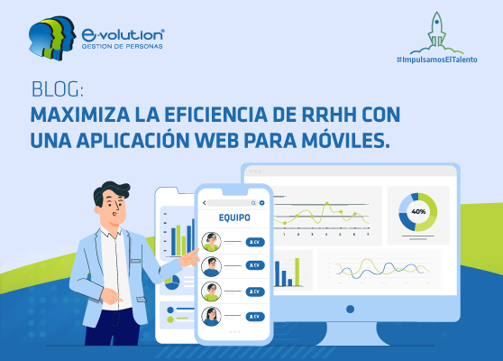 Maximiza la eficiencia de RRHH con una aplicación web para móviles