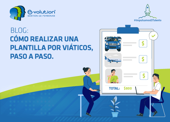 Cómo realizar una plantilla por viáticos, paso a paso